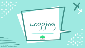 Logging in Android – Magda Miu
